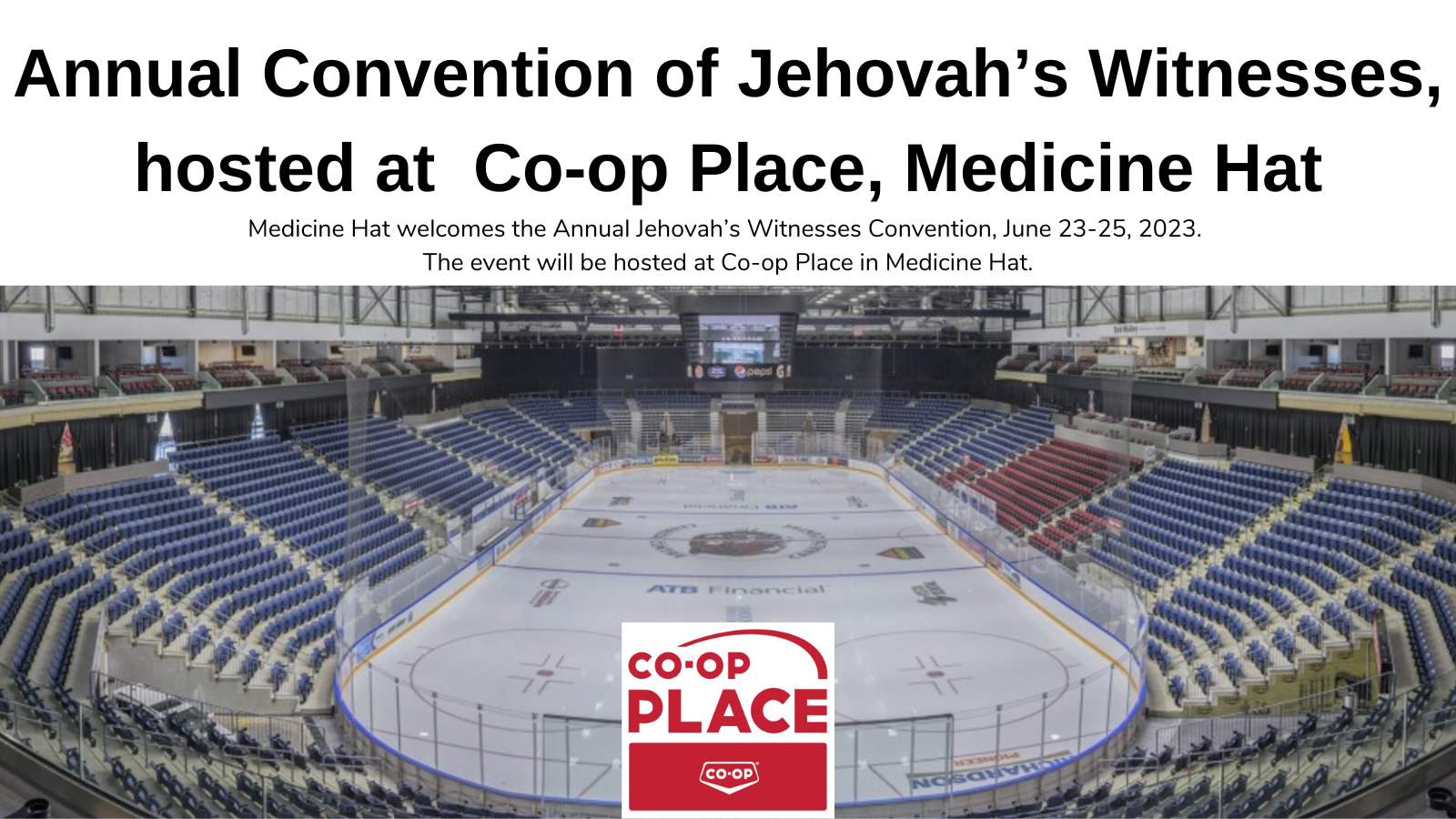 Annual Convention of Jehovah’s Witnesses: June 23-25, 2023 | Event Listing | Tourism Medicine Hat